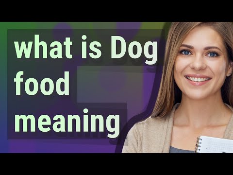 Dog food | meaning of Dog food