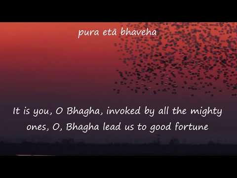 Bhagya Suktham – Bring in Good Luck – Rig/Yagur Veda with English Translation