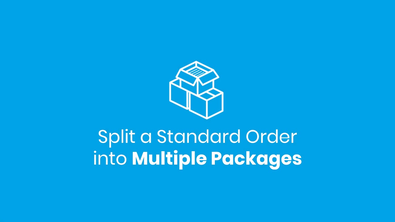How to Split a Standard Order into Multiple Packages