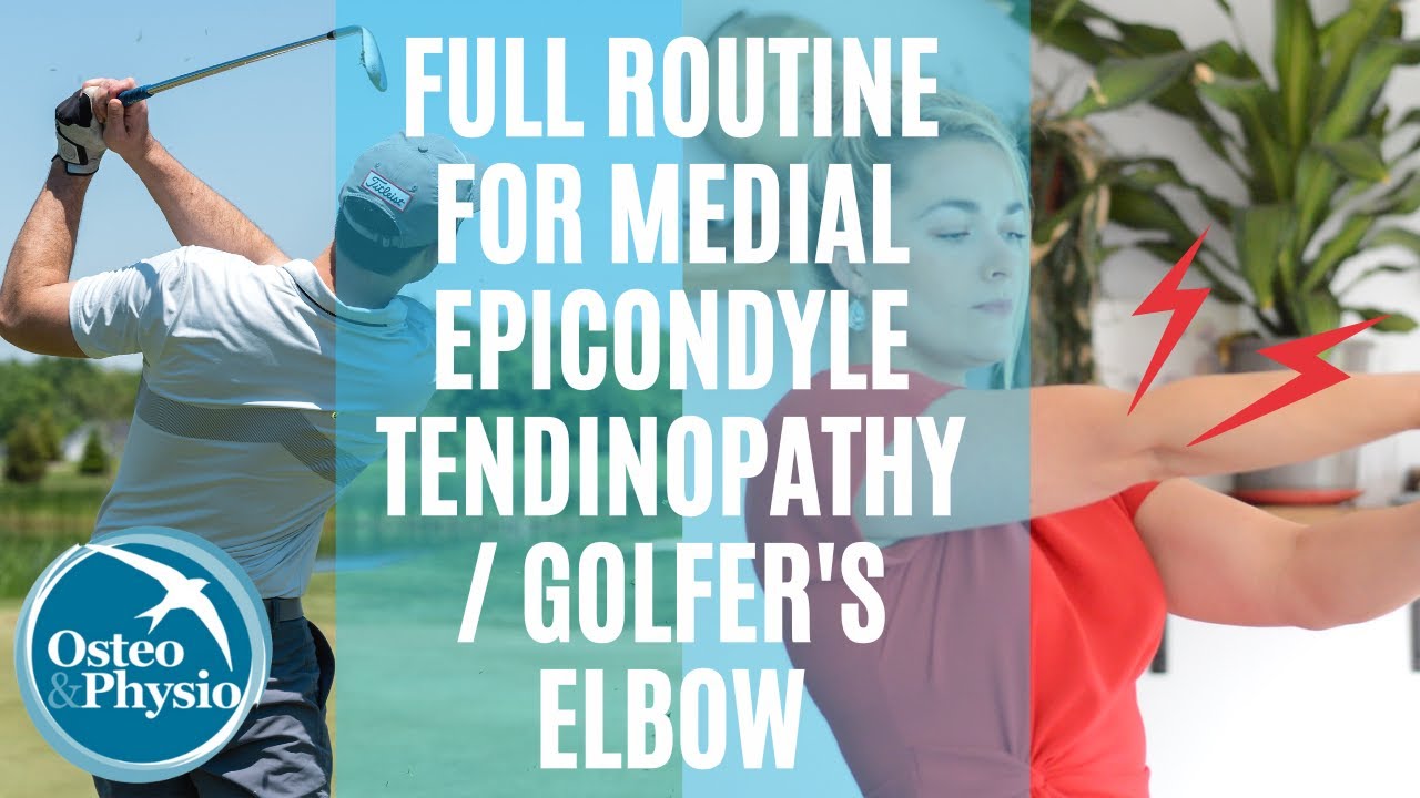 Full routine for Medial epicondyle tendinopathy/ GOLFER'S ELBOW