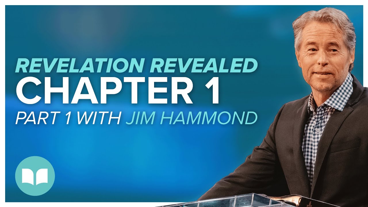 Revelation Revealed 1 | Explaining John's Vision in Revelation 1:9-18 | Jim Hammond | LW