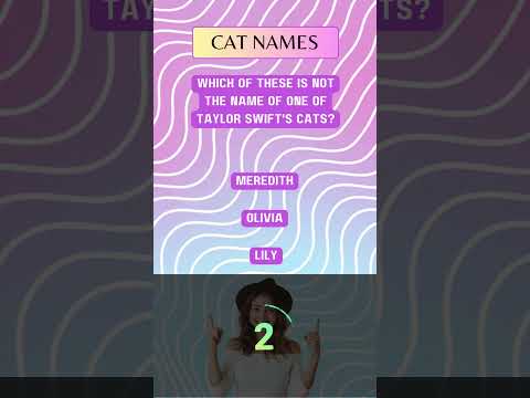 Do You Know Taylor Swift's Cat Names?