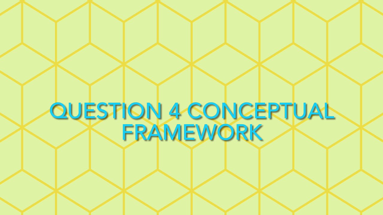 Conceptual framework homework Q4