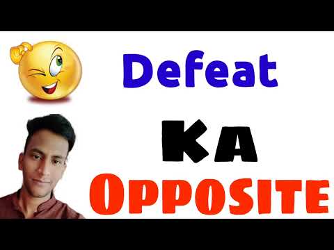 Opposite word of Defeat | Defeat ka opposite kya hota hai | Antonyms of Defeat