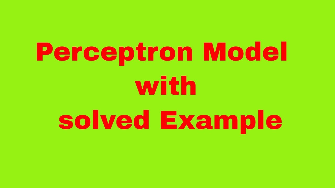 Peceptron model with solved example part 1