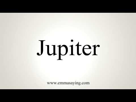 How To Pronounce Jupiter