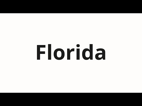 How to pronounce Florida