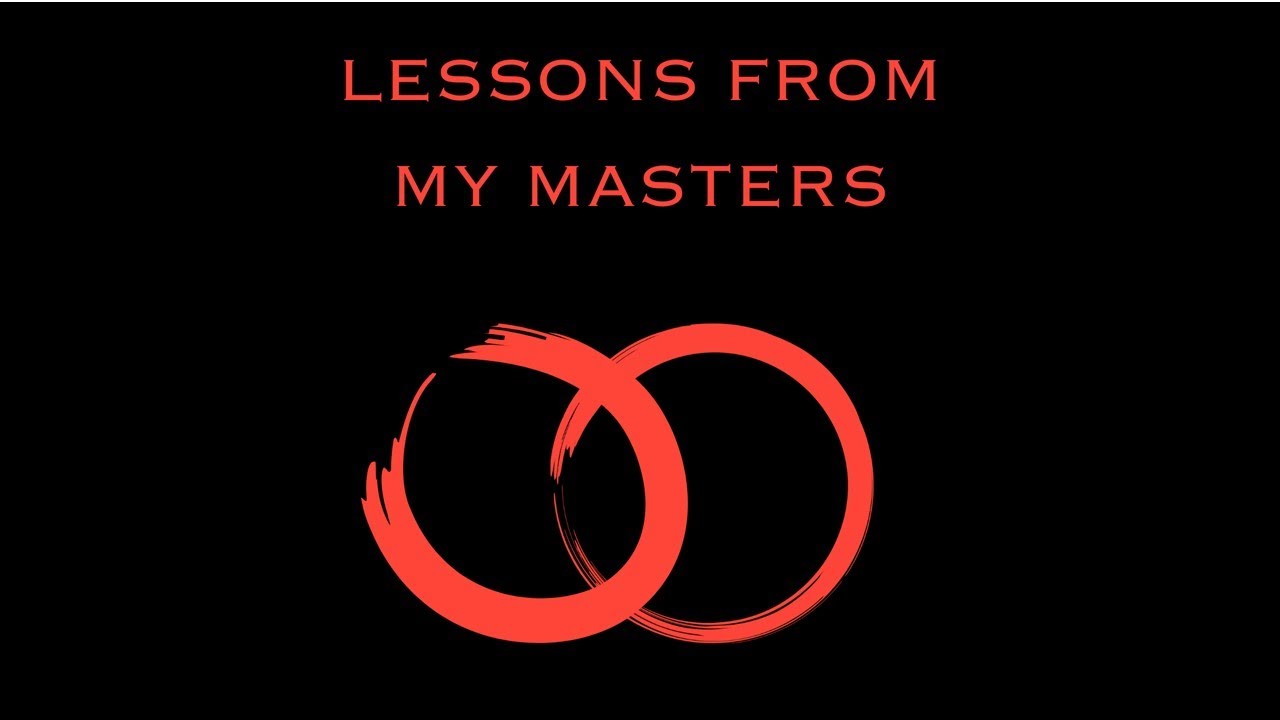 Lessons EP 02 The Differences Between My Masters