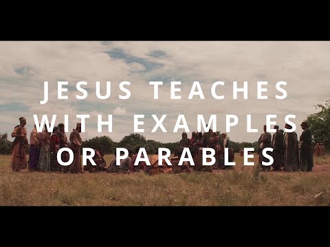 BIBLE COURSE - JESUS TEACHES WITH EXAMPLES OR PARABLES