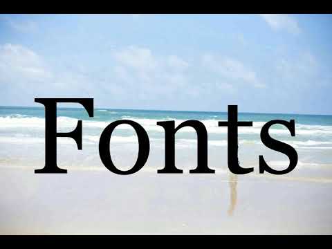How To Pronounce Fonts๐๐๐๐๐๐Pronunciation Of Fonts