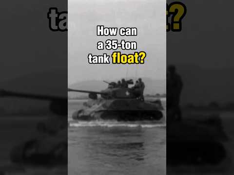 How Did a 35-Ton WW2 Tank Float During D-Day?