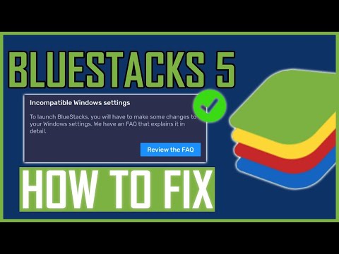 Fix Incompatible windows settings bluestacks Windows 11/10 PC (2023 ...