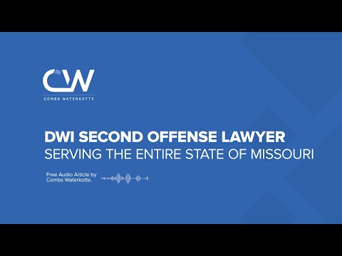 DWI Second Offense Lawyer St. Louis - DWI Attorneys Serving ALL Missouri