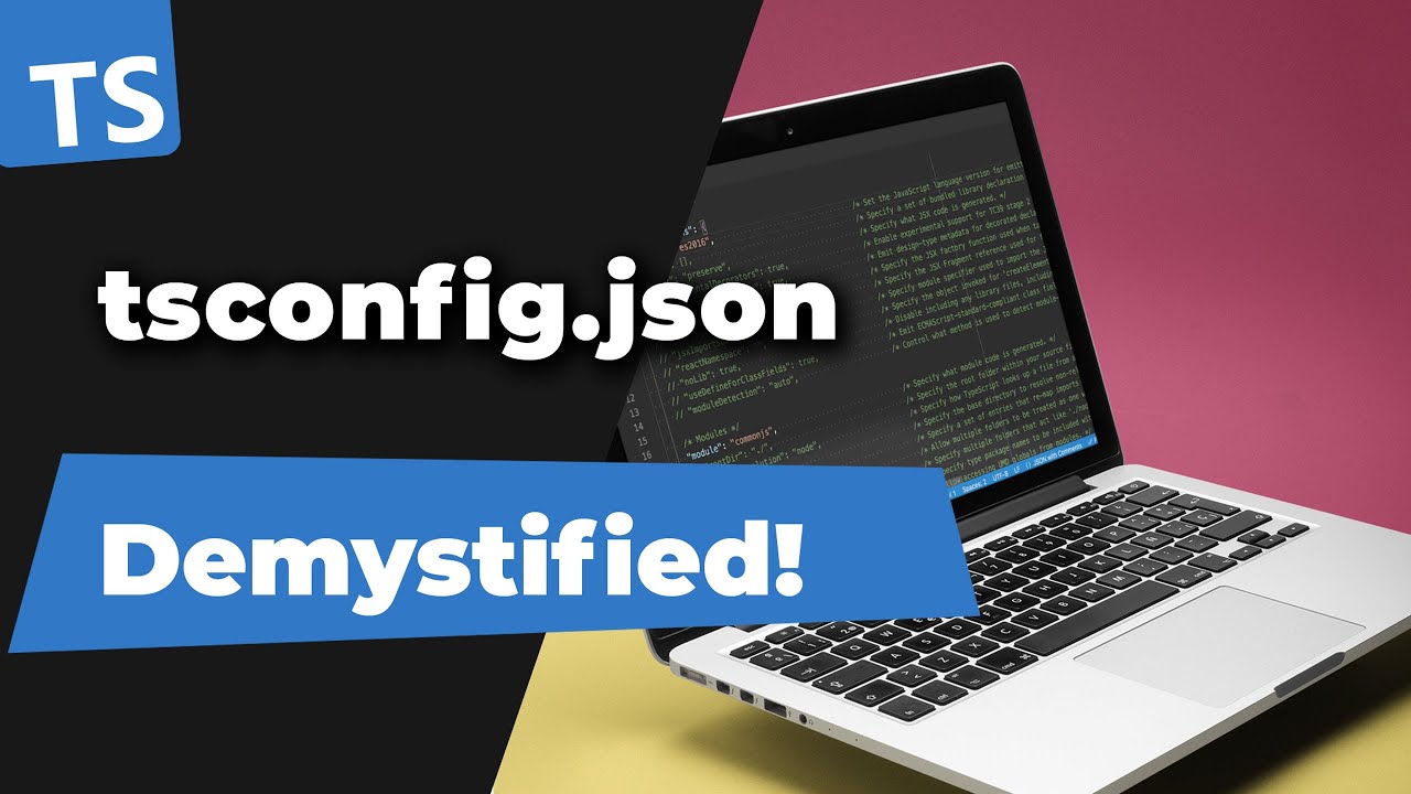 TypeScript: tsconfig demystified!