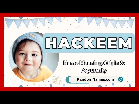 Hackeem - Baby Boy Name Meaning, Origin & Popularity - RandomNames.com
