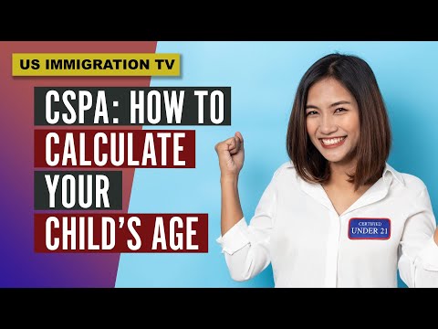 CSPA: HOW TO CALCULATE YOUR CHILD'S AGE (PART 1)