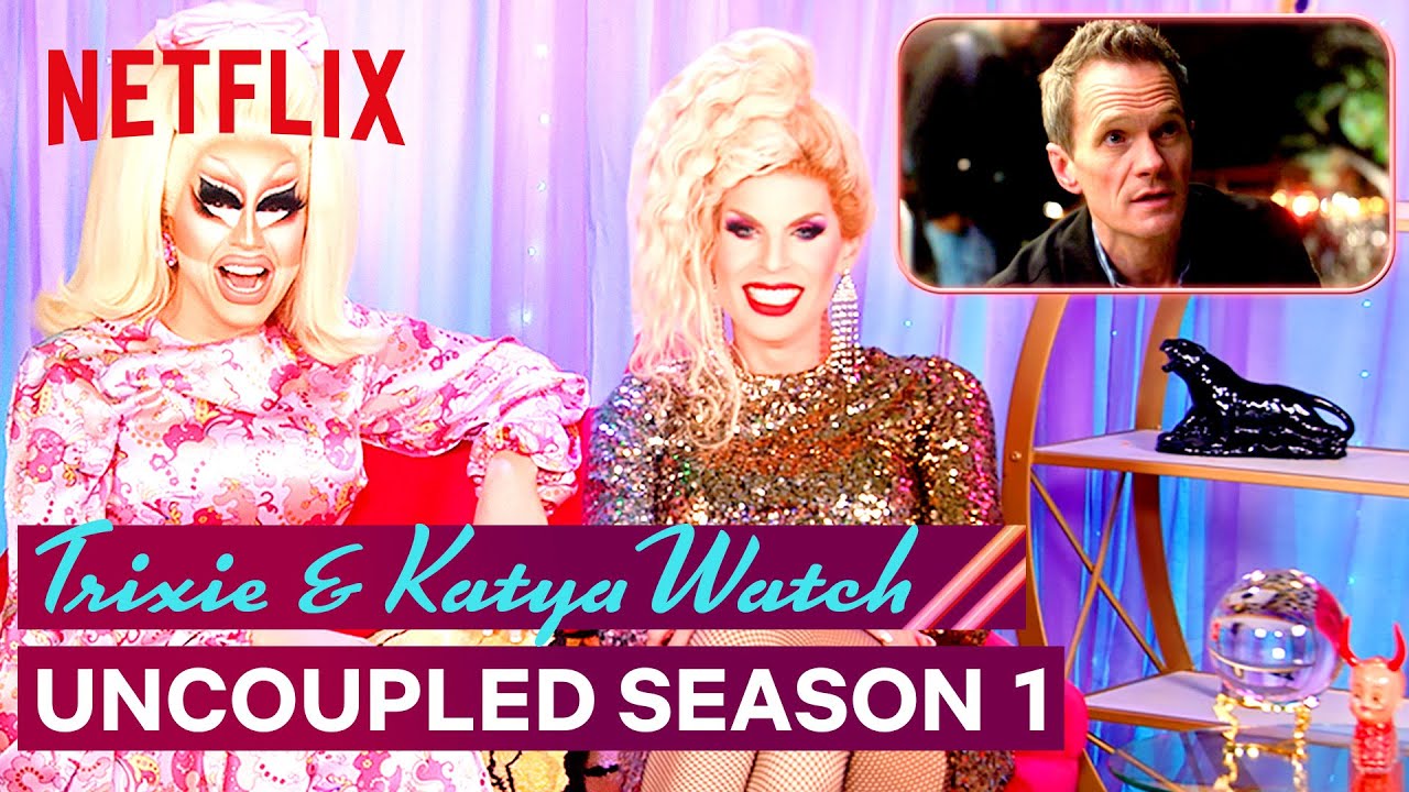 Drag Queens Trixie Mattel & Katya React to Uncoupled | I Like to Watch | Netflix