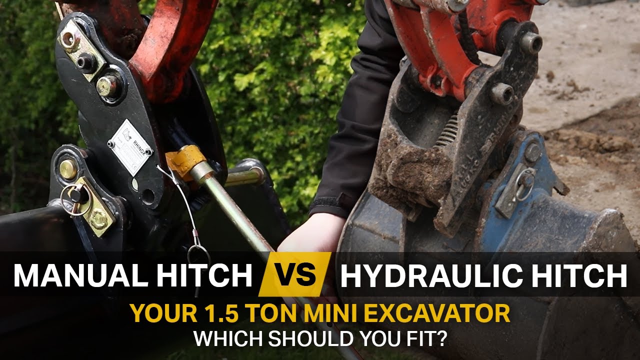 MANUAL HITCH VS HYDRAULIC COUPLER - Which should you fit to your 1.5 ton Mini Excavator?