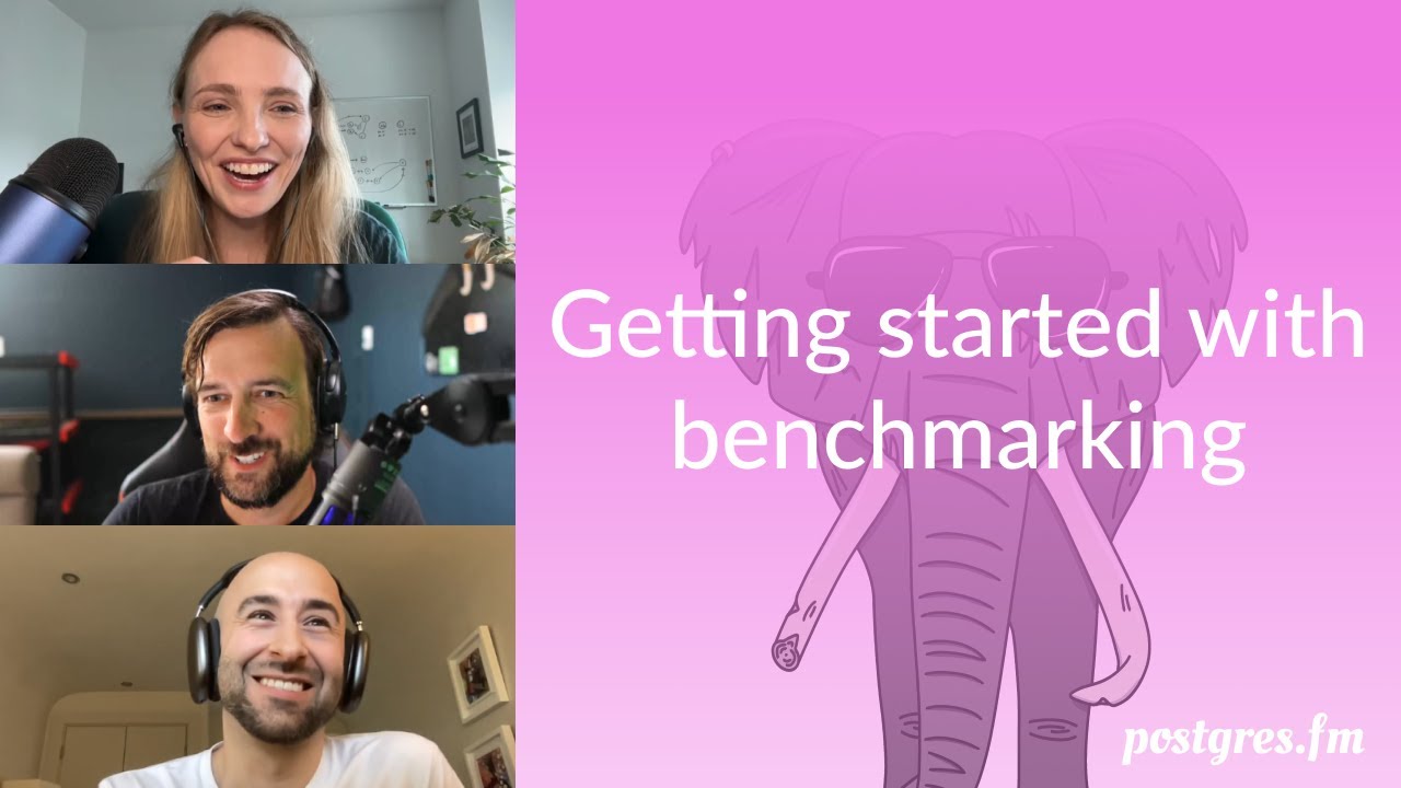 Getting Started with Benchmarking PostgreSQL: Insights from Melanie Plageman | Galaxy.ai