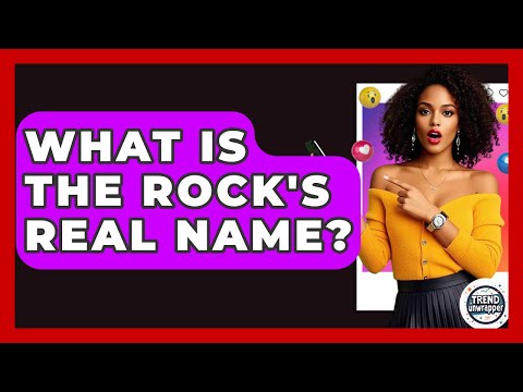What Is The Rock's Real Name? - Trend Unwrapper