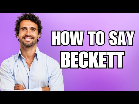 How To Pronounce Beckett (Correctly)