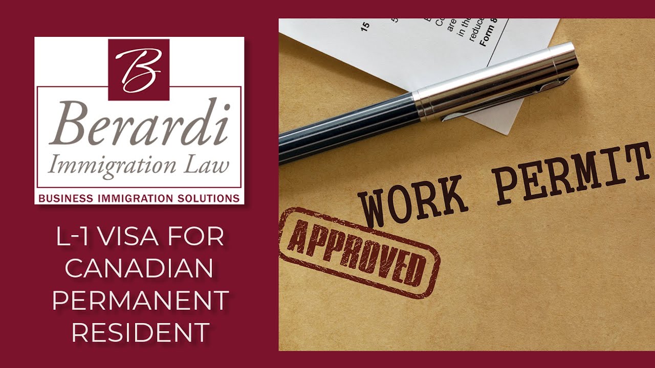 Client Approval: L-1 Visa for Canadian Permanent Resident