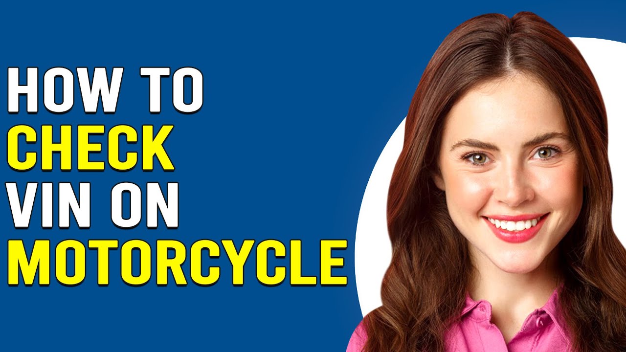 How To Check The VIN On A Motorcycle (How To Find/Check Motorcycle VIN)