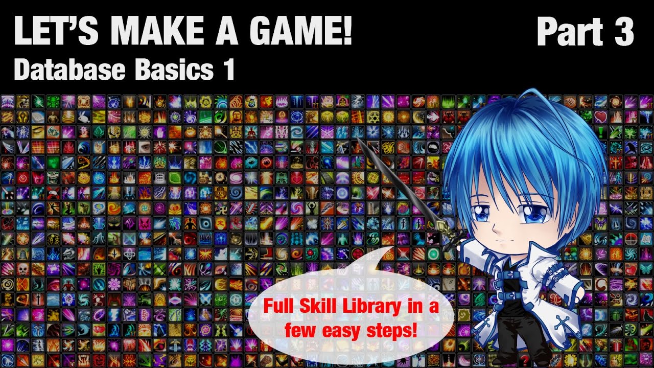 LET'S MAKE A GAME! Part 3 - Database Basics 1