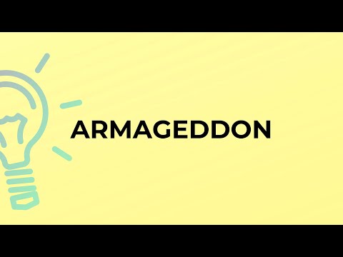 What is the meaning of the word ARMAGEDDON?