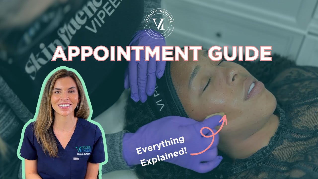 VI Peel Appointment Guide