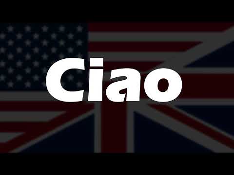 How to Pronounce Ciao