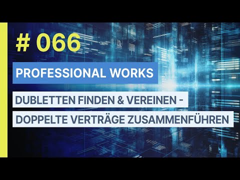 #066 Wie kann ich Dubletten finden und vereinen? Wie kann ich Dubletten verhindern?