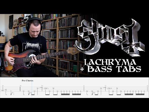 Ghost - Lachryma - Bass Cover + tabs