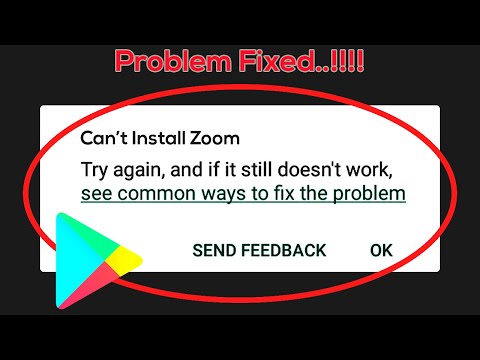 How To Fix Can't Install Zoom Error On Google Play Store in Android & Ios