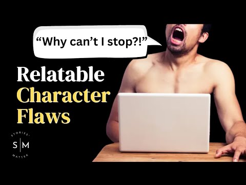 How To Write Character Flaws (without just looking in a mirror)