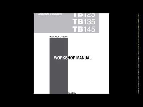 Takeuchi TB125, TB135 and TB145 Compact Excavator Service Manual
