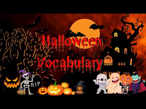 Learn Halloween Vocabulary | Essential Words for the Spooky Season | Halloween Vocabulary For Kids