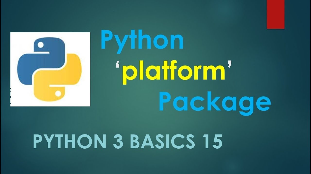 Python 3 Basics # 15 | Python platform package | platform package to get system information