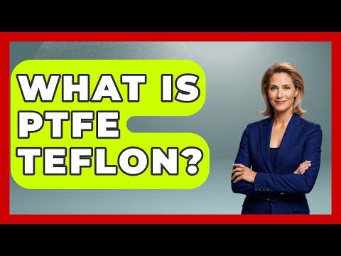 What Is PTFE Teflon? - Chemistry For Everyone