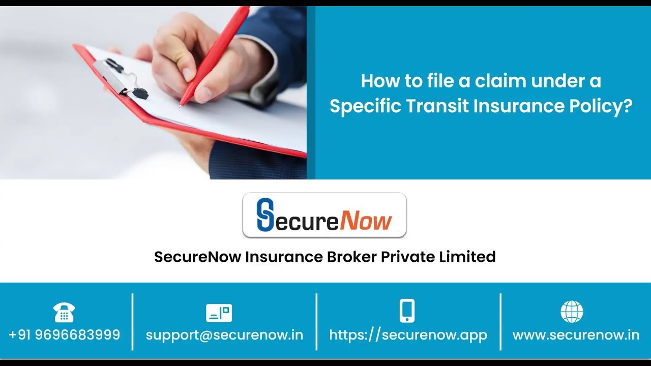 How to file a claim under a Specific Transit Insurance Policy?