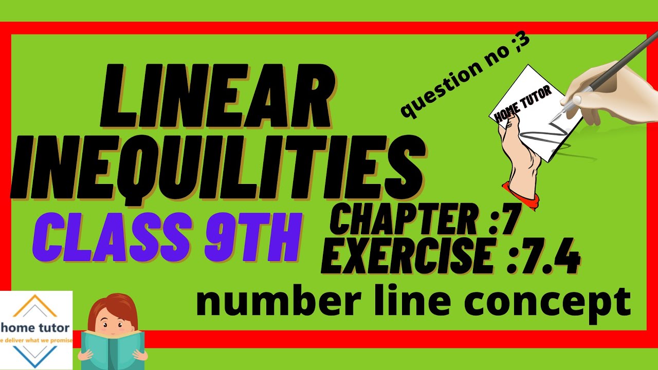 How To Solve Linear Inequalities, Basic Introduction,Number line concept Algebra Home Tutor.