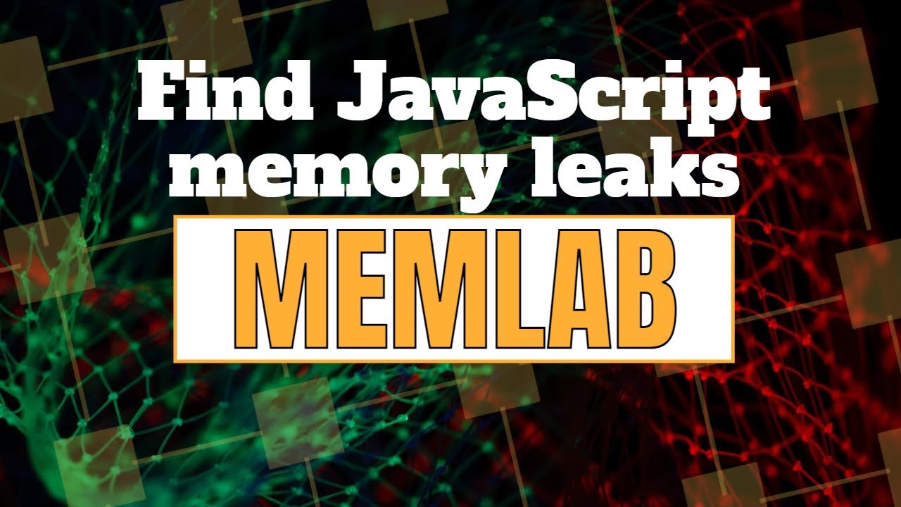 Find JavaScript Memory Leaks using Meta's Memlab
