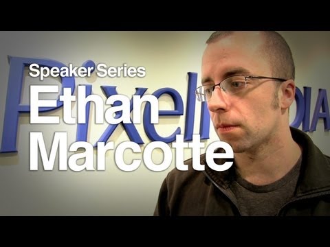Ethan Marcotte // PixelMEDIA Speaker Series