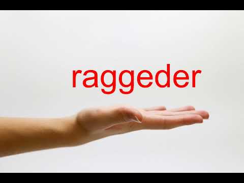 How to Pronounce raggeder - American English
