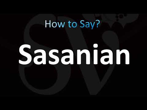 How to Pronounce Sasanian (Correctly!)