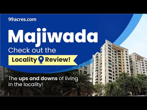 Majiwada, Thane - Map, Property Rates, Projects, Reviews, Photos & Videos