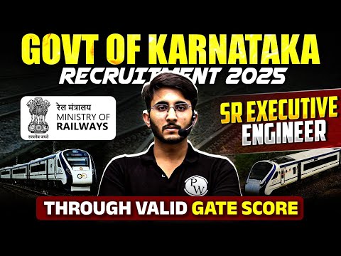Govt. Of Karnataka Recruitment 2025 Through GATE | Sr Executive Engineer | Detailed Notification Out