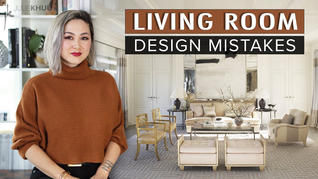 COMMON INTERIOR DESIGN MISTAKES + How to Fix Them | Living Room Dos and Don'ts