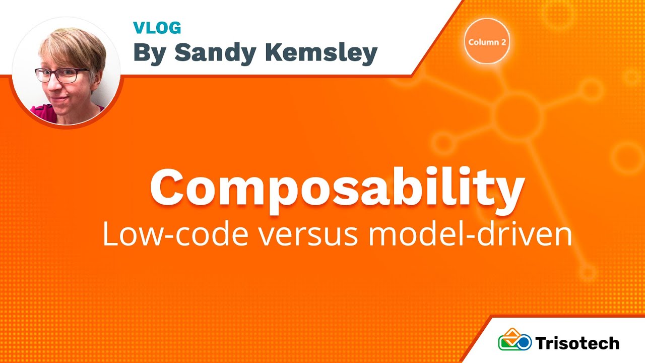 Composability: Low-code versus model-driven