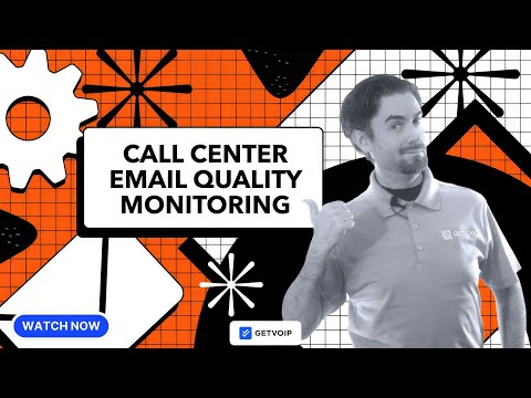 Call Center Email Quality Monitoring Tips & Best Practices
